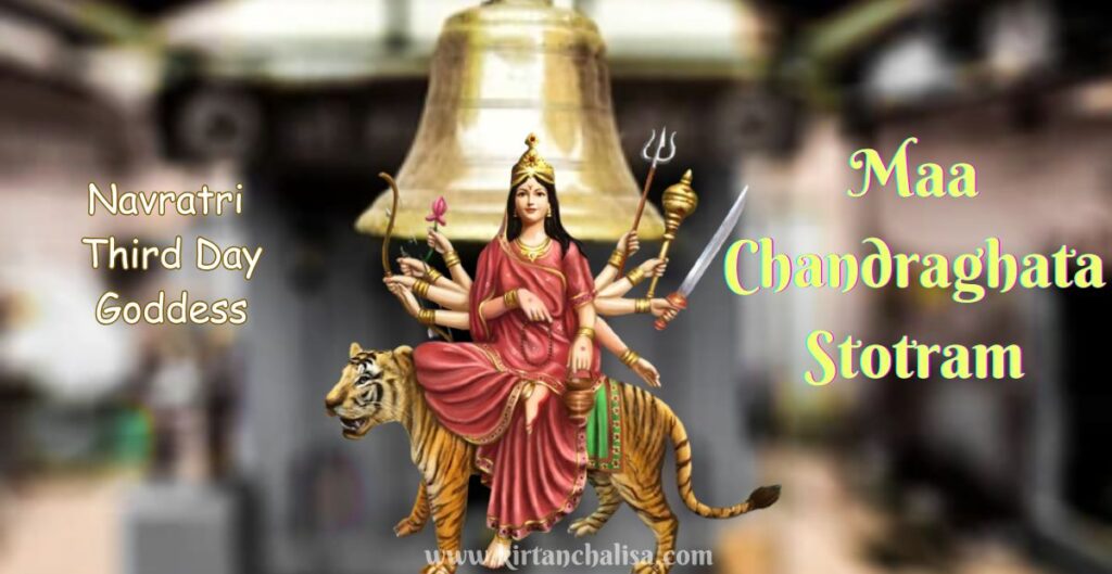 Maa Chandraghanta – The Third Form of Navdurga